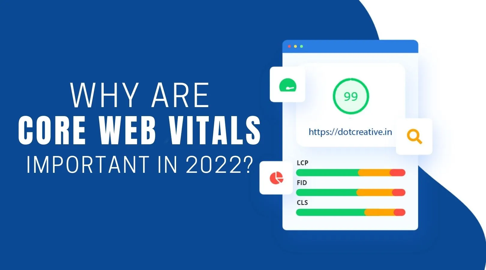 Why Are Core Web Vitals Important In 2022?