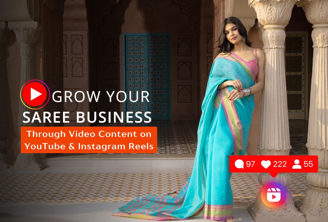 How To Market Sarees With Reels & YouTube?